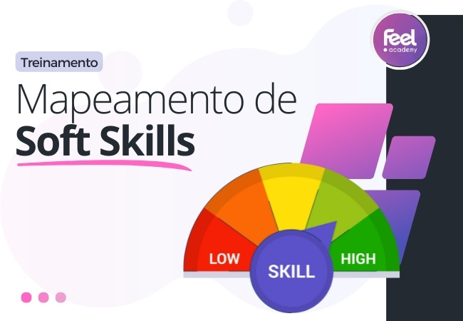 Mapeamento de Soft Skills - Feel Academy